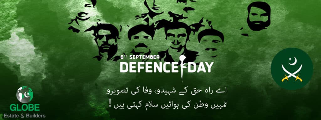 6th September Defence Day - The Pride Of Our Nation - Globe Estate ...